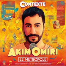 Akim Omiri : dates 2024-2025 et billetterie