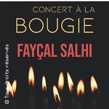 Fayçal Salhi en concert 2024 - date unique en France : réservations et ...