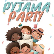 Pyjama Party Tours : date, horaires, tarifs