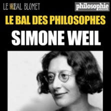 Spectacle Le Bal des Philosophes - Simone Weil à Paris, Le Bal Blomet ...