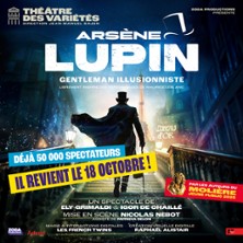 Arsène Lupin, Gentleman Illusionniste le 17/04/2027 14:00 - Théâtre des ...
