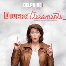 Delphine Delepaut en spectacle en 2024 : prochaines dates et billetterie