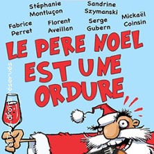 Le Père Noel Est Une Ordure