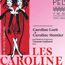 Spectacle Les Caroline - l'Archipel, Paris à Paris, : billets ...