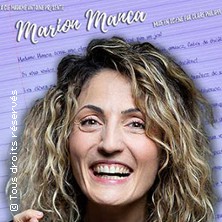 Spectacle Marion Manca Quand On Veut, On Peut ! à Marseille, Théâtre ...