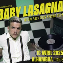 Baby Lasagna tickets | Fnac Spectacles