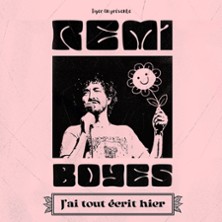 Rémi Boyes en spectacle en 2024-2025 : dates de la tournée et billetterie