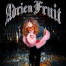 Adrien Fruit tickets | Fnac Spectacles