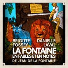 Billets pour La Fontaine en Fables et en Notes | Réservez en ligne sur ...