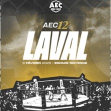 AEF Championship (MMA) Laval : date, horaires, tarifs