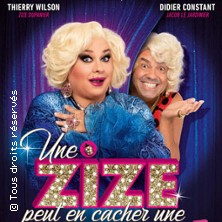 Spectacle Une Zize Peut En Cacher Une Autre à Montpellier, Théâtre ...